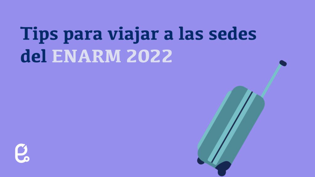 Reto MD - Tips para viajar a las sedes del ENARM 2022